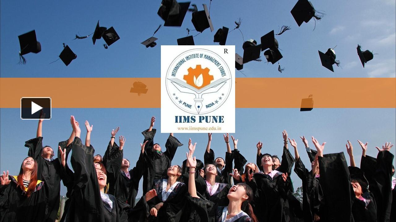 PPT – PGDM Courses in Pune | IIMS Pune PGDM Admission & Course Details ...
