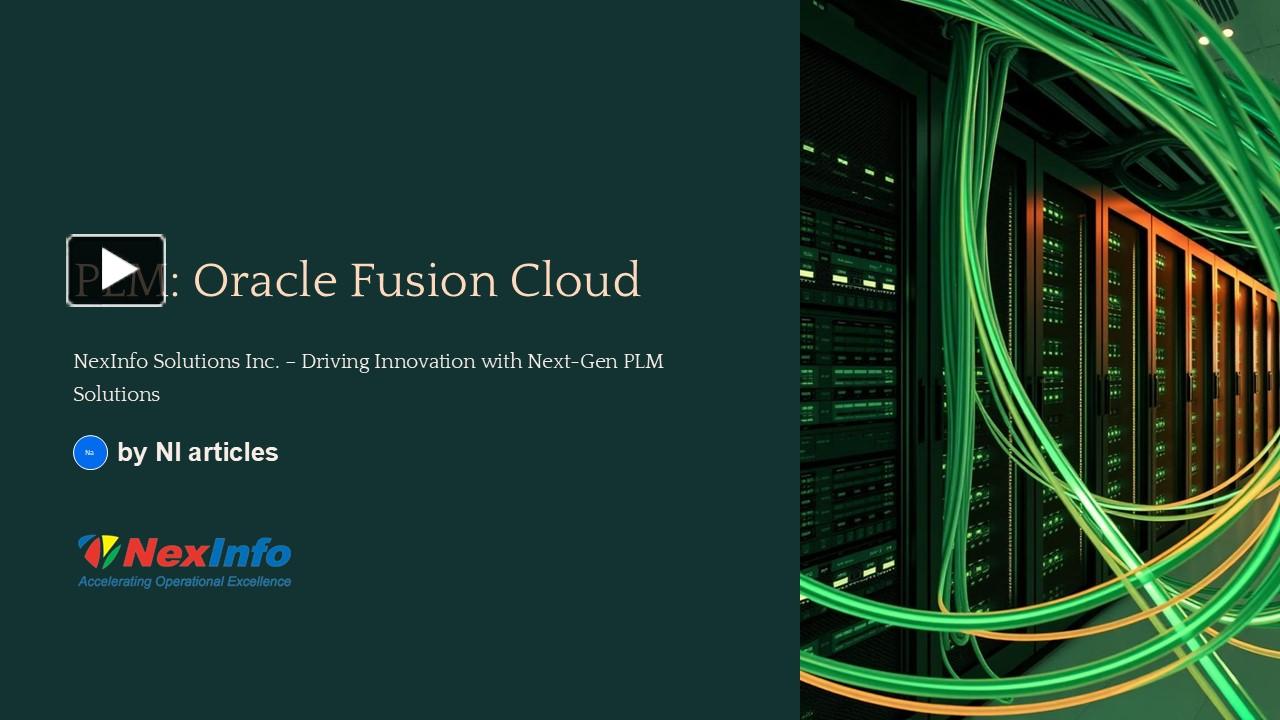 Accelerate Innovation with Oracle Cloud PLM: Streamlining Product Lifecycle Management ...