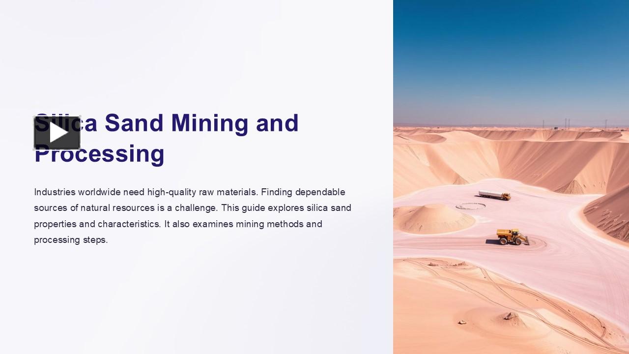 PPT – How is Silica Sand Mined and Processed? PowerPoint presentation | free to download - id ...
