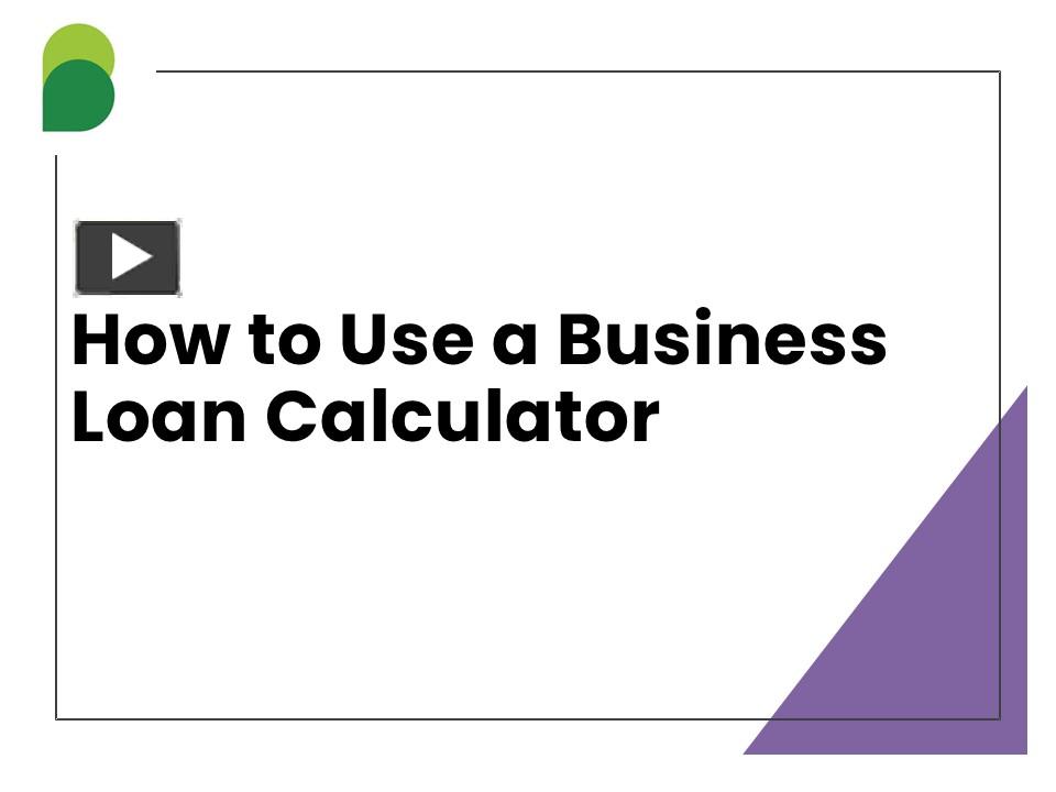 PPT – How to Use a Business Loan Calculator PowerPoint presentation | free to download - id ...