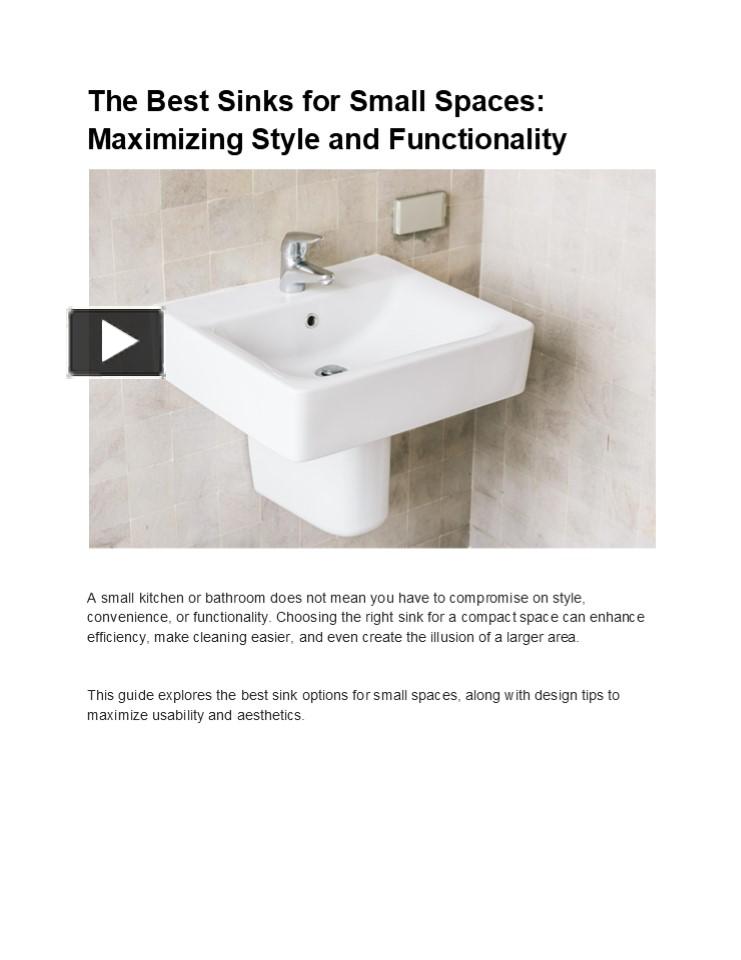 PPT – The Best Sinks for Small Spaces: Maximizing Style and Functionality PowerPoint ...