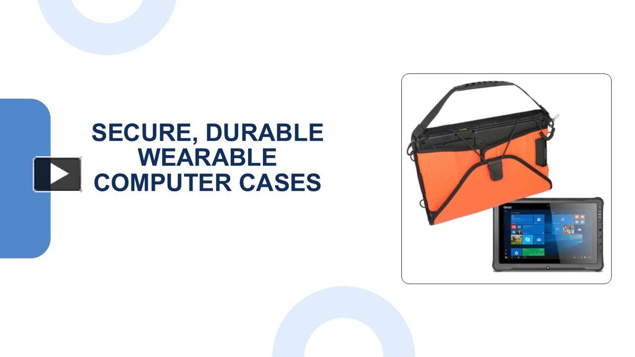 PPT – Secure, Durable Wearable Computer Cases | UltimaCase PowerPoint presentation | free to ...