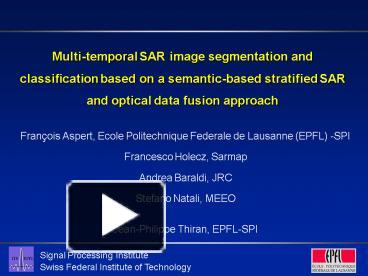 Multitemporal SAR image segmentation and classification based on a semanticbased stratified SAR ...