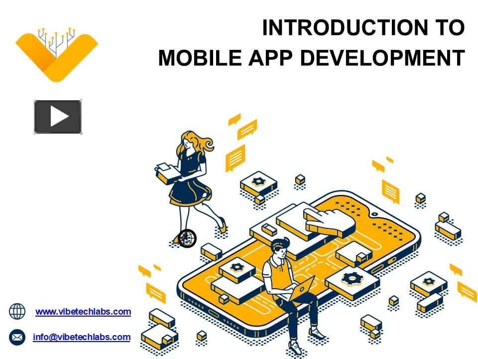 Introduction to Mobile App Development presentation | free to download