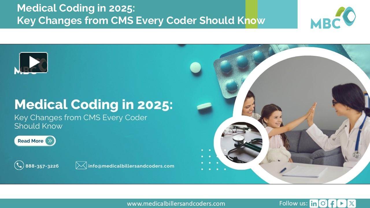 Medical Coding in 2025: Key Changes from CMS Every Coder Should Know presentation | free to download