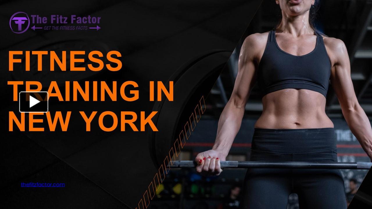 PPT – The Fitz Factor | New York Fitness Training PowerPoint presentation | free to download ...