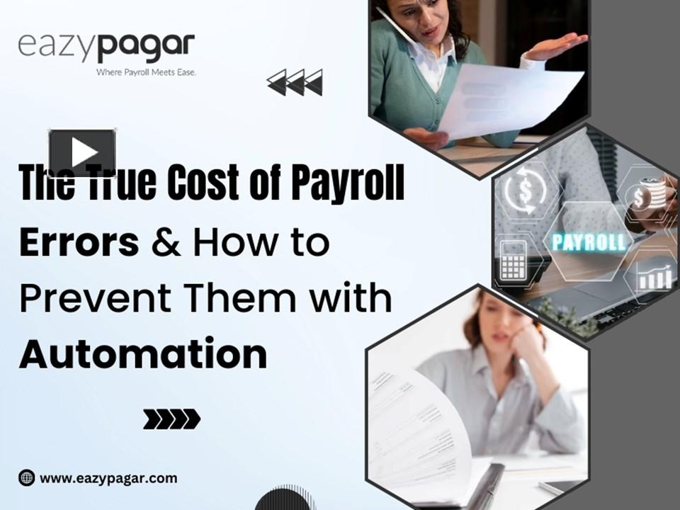 PPT – The True Cost of Payroll Errors & How to Prevent Them with Automation (1)] PowerPoint ...