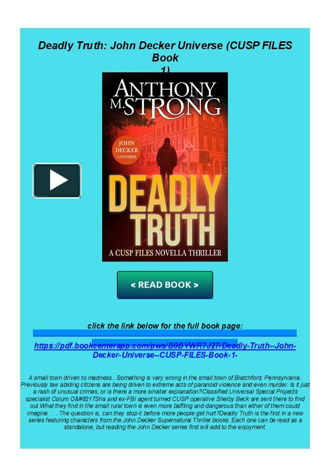 PPT – read pdf Deadly Truth: John Decker Universe (CUSP FILES Book 1) PowerPoint presentation ...