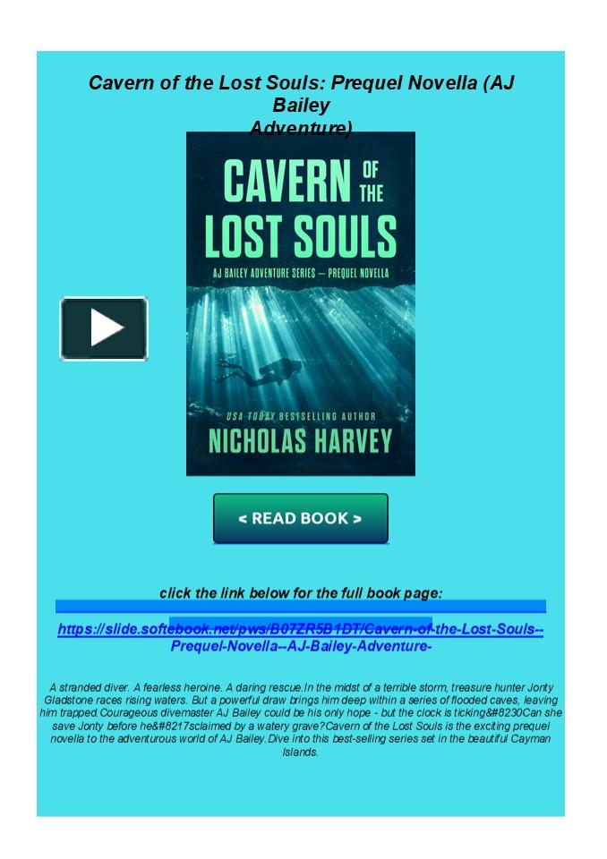 PPT – PDF Cavern of the Lost Souls: Prequel Novella (AJ Bailey Adventure) PowerPoint ...