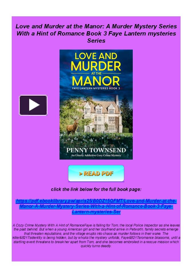 read_ Love and Murder at the Manor: A Murder Mystery Series With presentation | free to download
