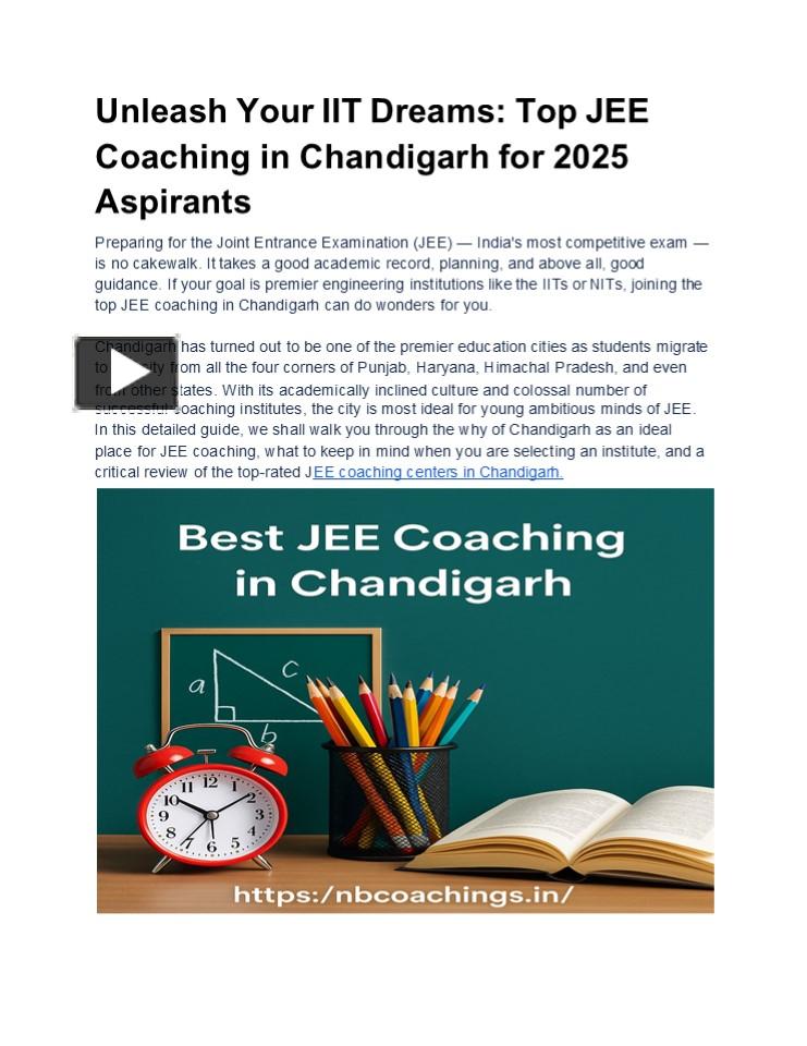 PPT – Unleash Your IIT Dreams: Top JEE Coaching in Chandigarh for 2025 Aspirants PowerPoint ...
