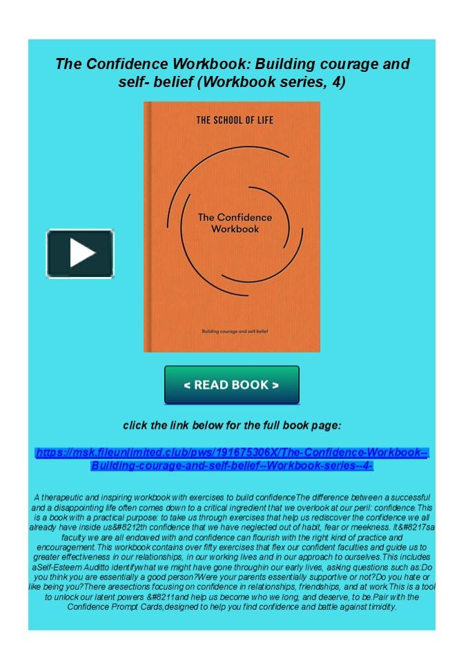 PPT – PDF The Confidence Workbook: Building courage and self-belief (Workbook series, 4 ...