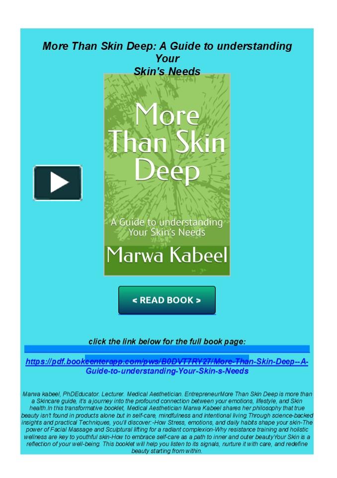 PDF More Than Skin Deep: A Guide to understanding Your Skin's Needs presentation | free to download