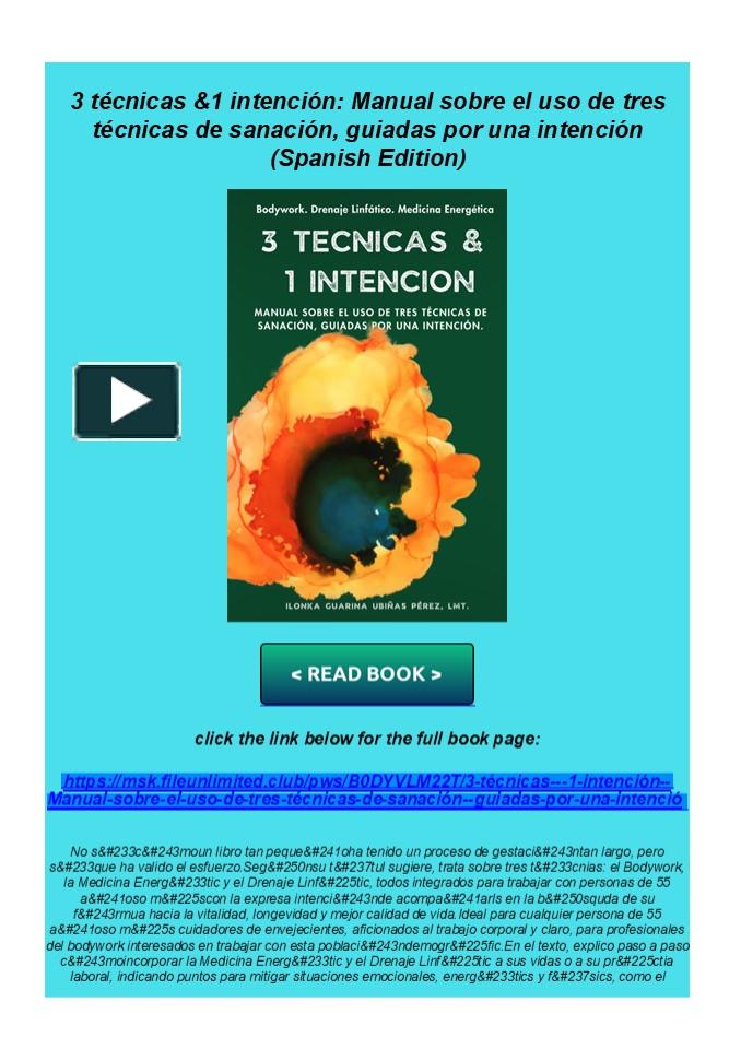 PDF 3 técnicas & 1 intención: Manual sobre el uso de tres técnicas de sanación, guiadas por una ...