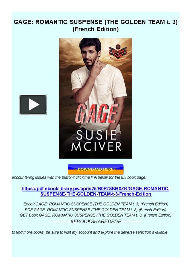 DOWNLOAD GAGE: ROMANTIC SUSPENSE (THE GOLDEN TEAM t. 3) (French Editio presentation | free to ...