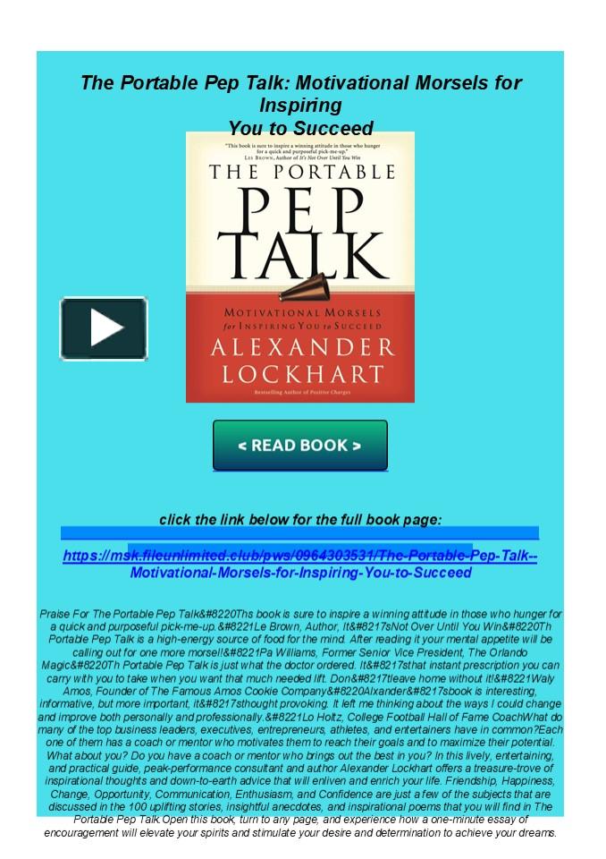 read pdf The Portable Pep Talk: Motivational Morsels for Inspiring You to Succeed presentation ...