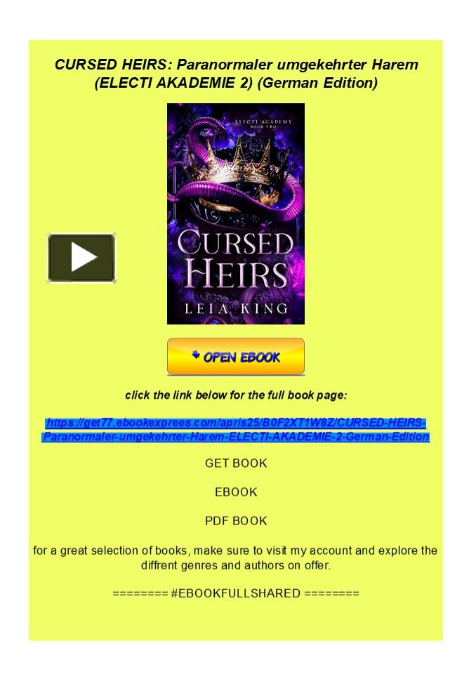 DOWNLOAD CURSED HEIRS: Paranormaler umgekehrter Harem (ELECTI AKADEMIE presentation | free to ...