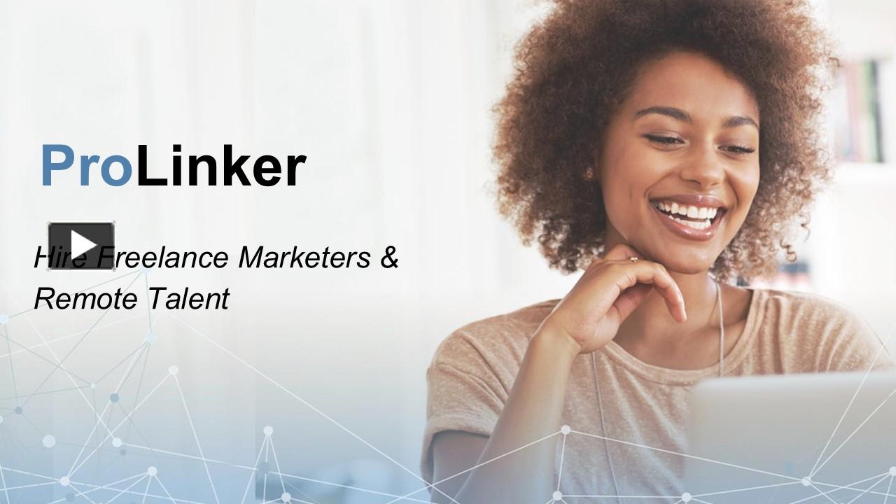 ProLinker: Hire Freelance Marketers & Remote Talent presentation | free to download