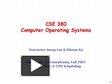 CSE 380 Computer Operating Systems presentation | free to download
