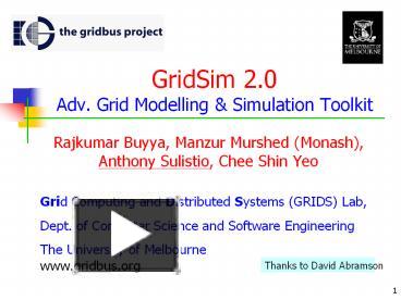 PPT – GridSim 2.0 Adv. Grid Modelling PowerPoint presentation | free to download - id: 9df07-NDM3Y