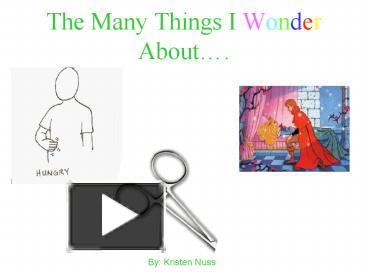 PPT – The Many Things I Wonder About. PowerPoint presentation | free to ...