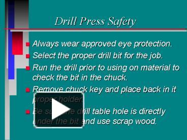 Drill Press Safety Rules