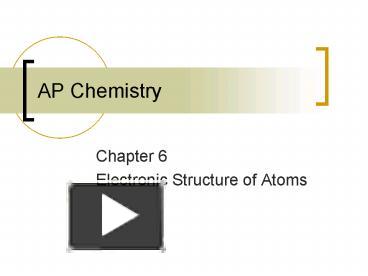 PPT – AP Chemistry PowerPoint presentation | free to view - id: 9e7f1-OTNmZ