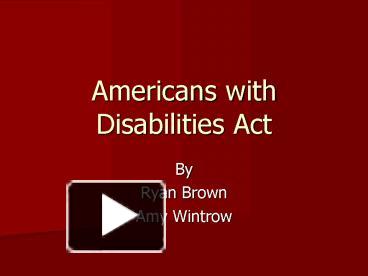 Americans with Disabilities Act presentation | free to view