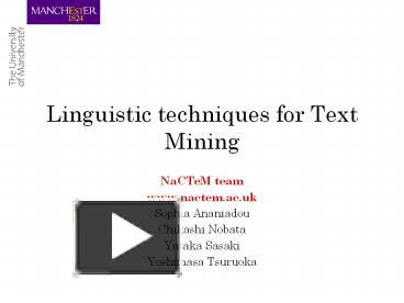 Linguistic techniques for Text Mining presentation | free to download