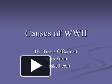 Causes of WWII presentation | free to view
