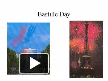 Bastille Day presentation | free to view