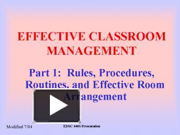 EFFECTIVE CLASSROOM MANAGEMENT presentation | free to view