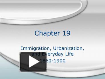 PPT – Immigration, Urbanization, and Everyday Life PowerPoint ...