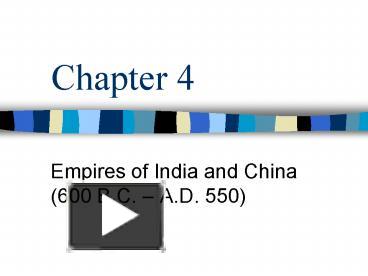 PPT – Empires of India and China 600 B.C. A.D. 550 PowerPoint ...