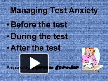 Managing Test Anxiety presentation | free to view