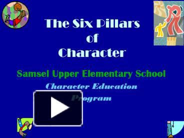 The Six Pillars of Character presentation | free to view