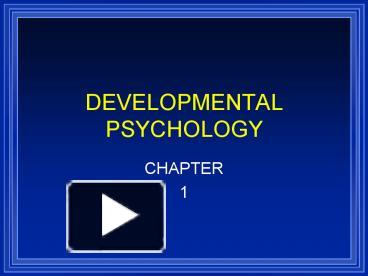 PPT – DEVELOPMENTAL PSYCHOLOGY PowerPoint presentation | free to view ...