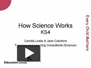 PPT – How Science Works KS4 PowerPoint presentation | free to view - id ...