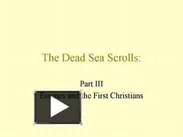 PPT – The Dead Sea Scrolls: PowerPoint presentation | free to view - id ...