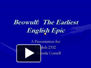 PPT – Beowulf: The Earliest English Epic PowerPoint presentation | free ...