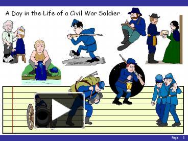 PPT – A Day in the Life of a Civil War Soldier PowerPoint presentation ...