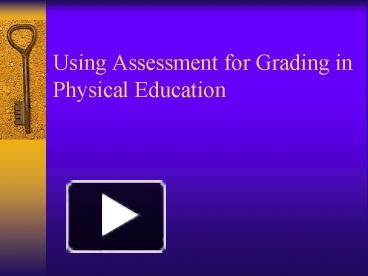Using Assessment for Grading in Physical Education presentation | free ...