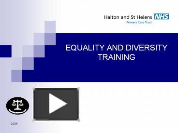 EQUALITY AND DIVERSITY TRAINING presentation | free to view