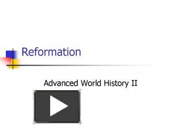 PPT – Reformation PowerPoint presentation | free to view - id: a37ac-MWVhN
