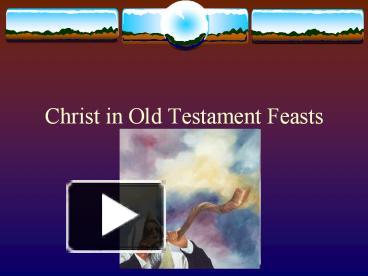 Christ in Old Testament Feasts presentation | free to download