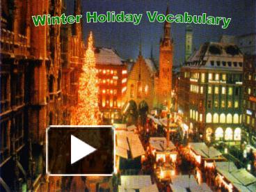 PPT – Winter Holiday Vocabulary PowerPoint presentation | free to view ...