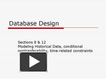 PPT – Database Design PowerPoint presentation | free to view - id: a542c-OWY1N