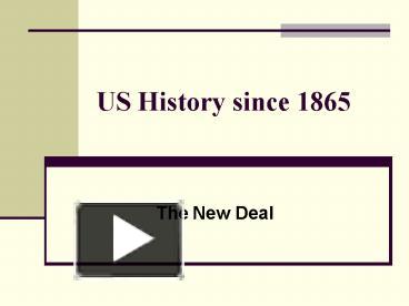 US History since 1865 presentation | free to view
