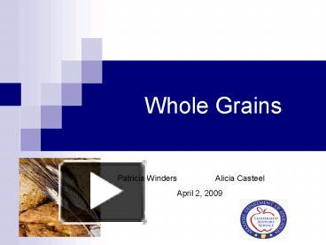 Whole Grains presentation | free to view