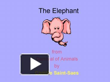 The Elephant presentation | free to view
